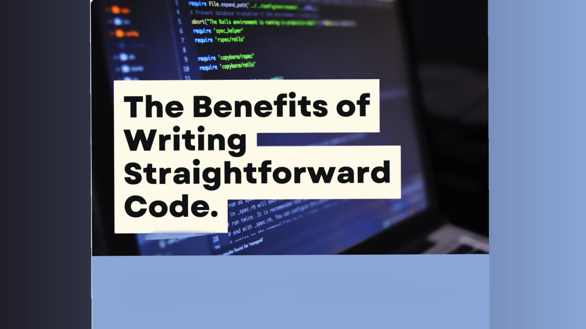 The Benefits of Writing Straightforward Code: Production Experiences ...
